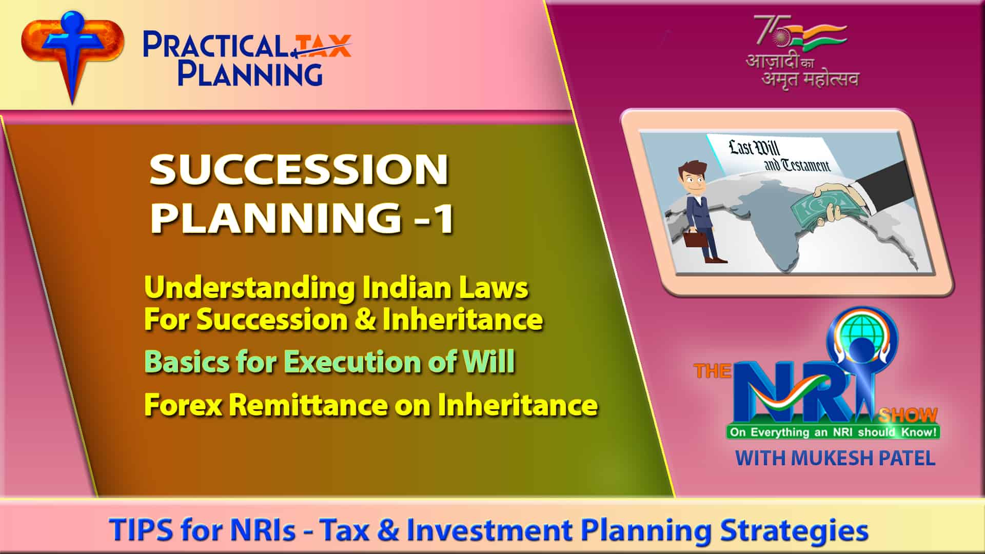 SUCCESSION PLANNING for NRIs - Indian Laws of Inheritance & Execution of Will - PRACTICAL TAX ...